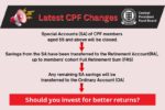 CPF Changes: Should You Let Your SA Funds Go to the OA or Invest for ...